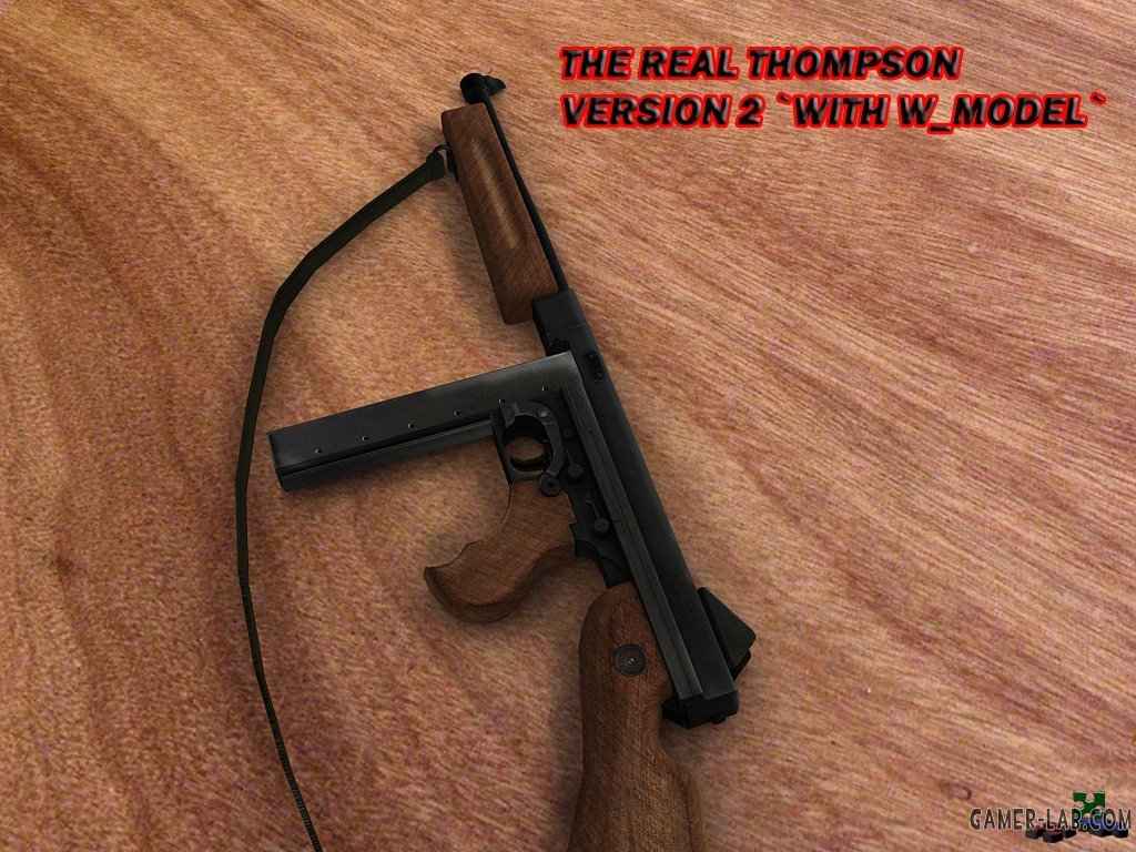 The_Real_Thompson_V.2 - Thompson - Day of Defeat: Source - Weapon ...