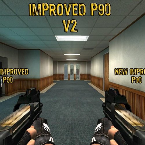 Improved P90 V2!!! - P90 - Counter-Strike: Source - Weapon models ...